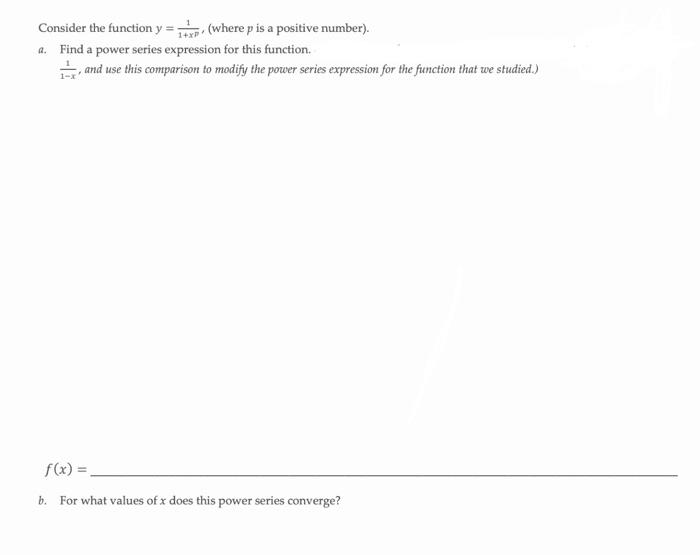 Solved Consider the function y=1+xp1, (where p is a positive | Chegg.com