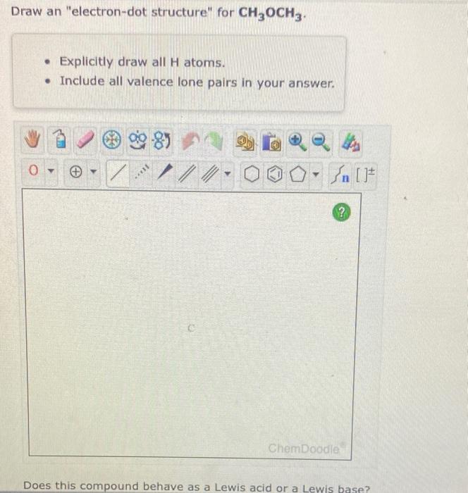 Solved Draw an "electron-dot structure" for CH3OCH3. - | Chegg.com