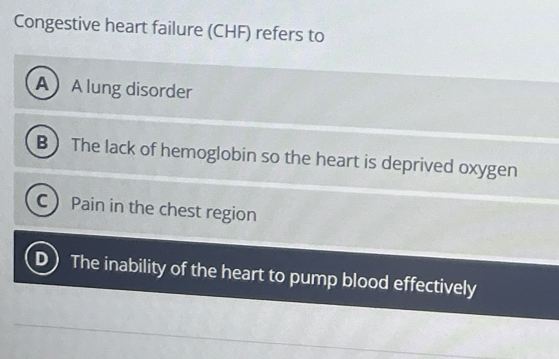 Solved Congestive heart failure ( ﻿CHF ) ﻿refers toA lung | Chegg.com