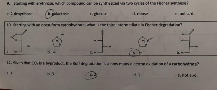 Solved 9. Starting with erythrose, which compound can be | Chegg.com