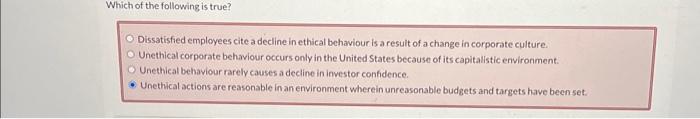 Solved Which of the following is true? Dissatisfied | Chegg.com