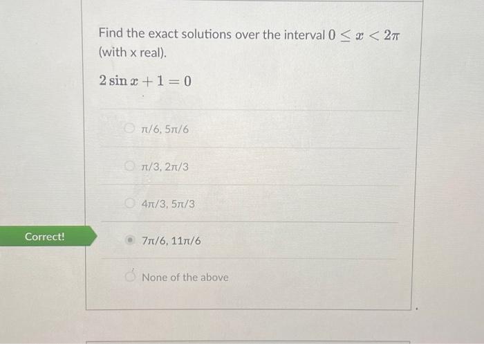 Solved The correct answer is 7pi/6, 11pi/6. Please show work | Chegg.com