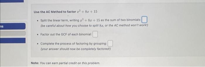 Solved Use the AC Method to factor x2+8x+15 - Split the | Chegg.com