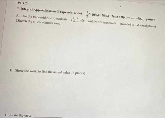 Solved Part 2 3. Integral Approximation (Trapezoid Rule) | Chegg.com