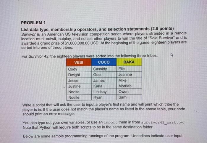 Solved PROBLEM 1 List data type, membership operators, and | Chegg.com
