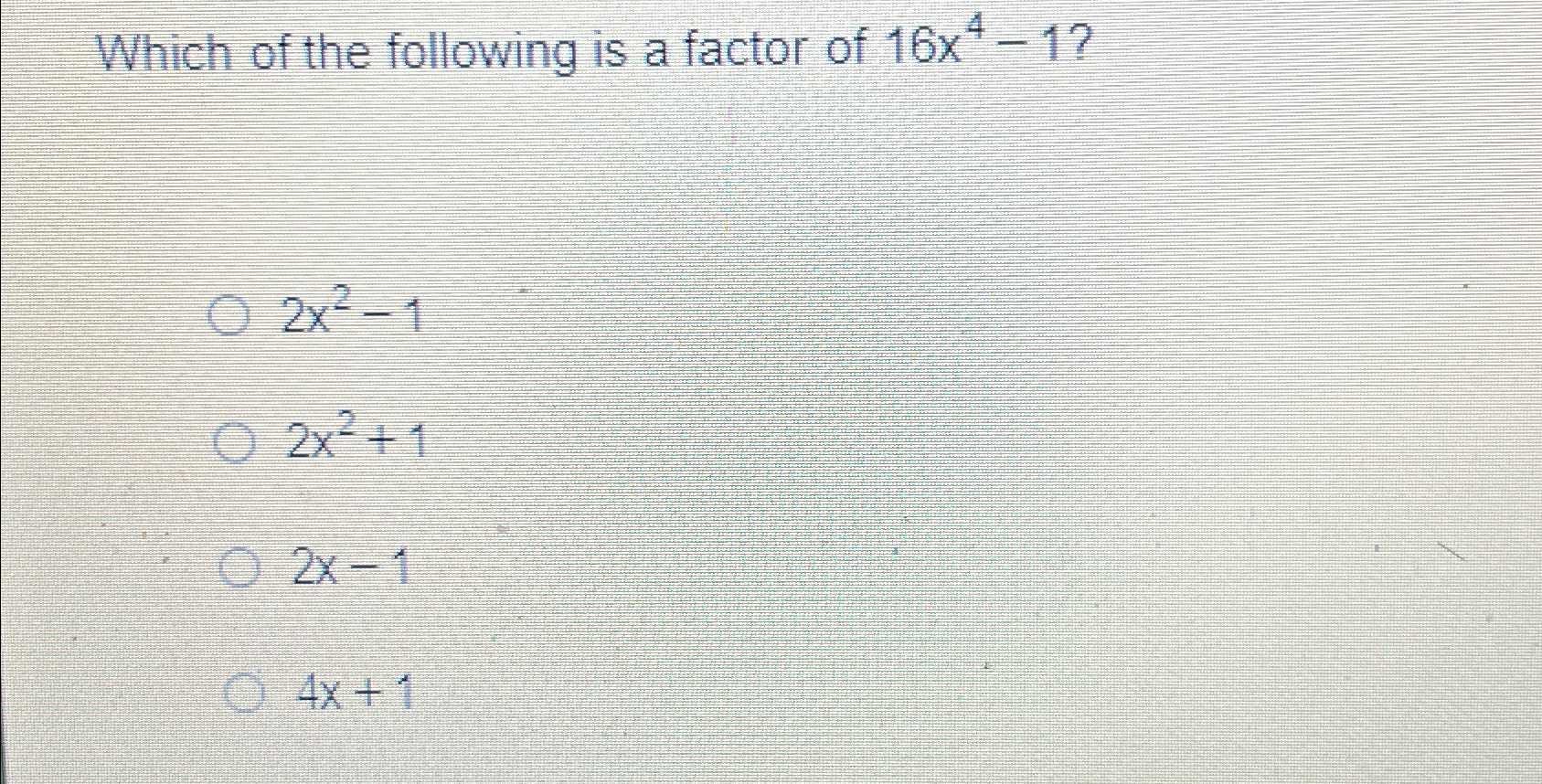 Solved Which of the following is a factor of | Chegg.com