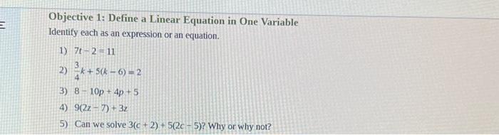Solved Objective 1: Define a Linear Equation in One Variable | Chegg.com