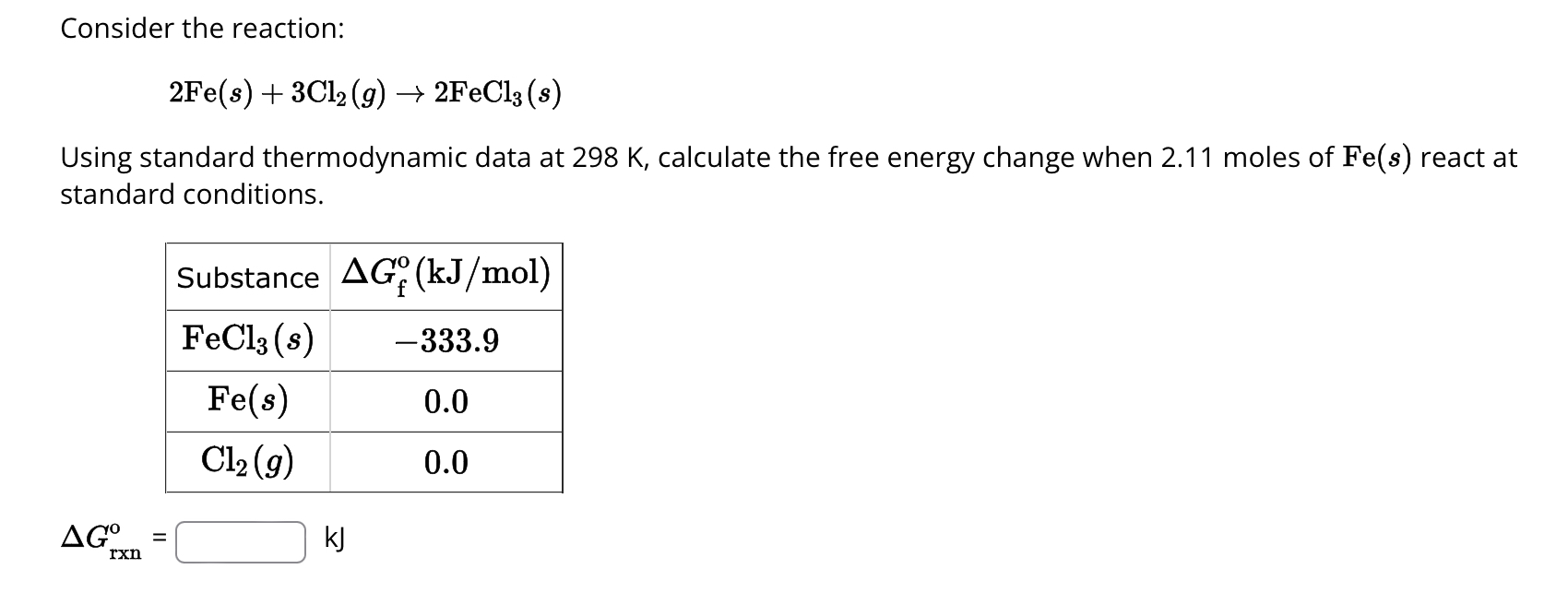 Solved Consider The Reaction 2fe S 3cl2 G →2fecl3 S Using