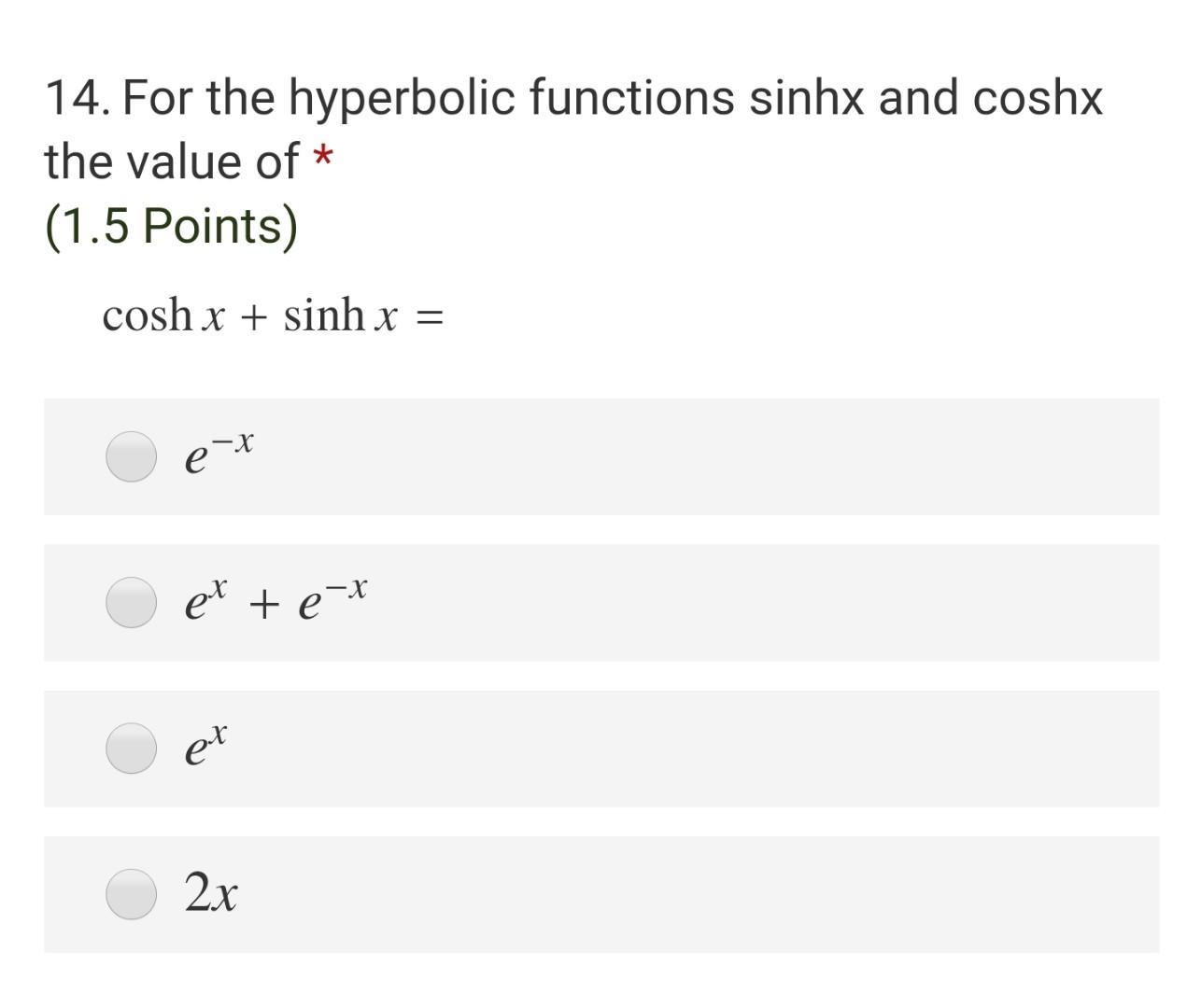 Solved 14. For the hyperbolic functions sinhx and coshx the | Chegg.com