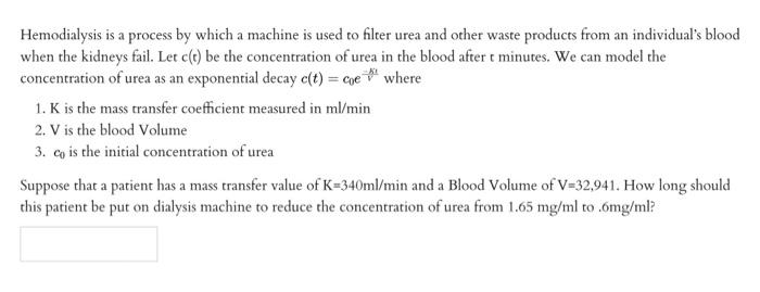 Solved Hemodialysis is a process by which a machine is used | Chegg.com
