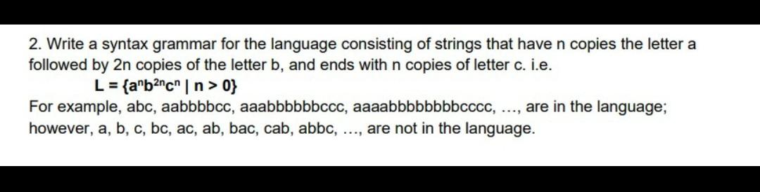 Solved 2. Write a syntax grammar for the language consisting | Chegg.com