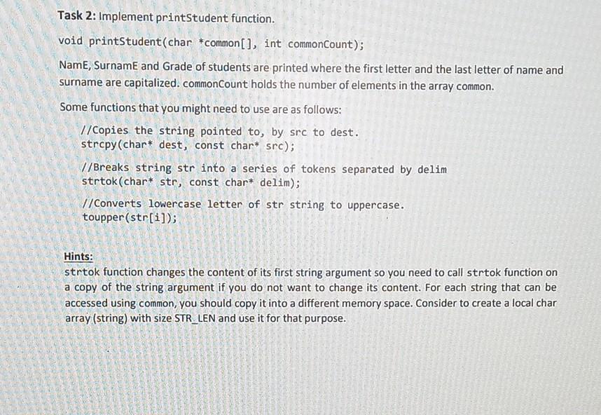 Solved Task 2: Implement printStudent function. void | Chegg.com Solved Task 2: Implement printStudent function. void | Chegg.com