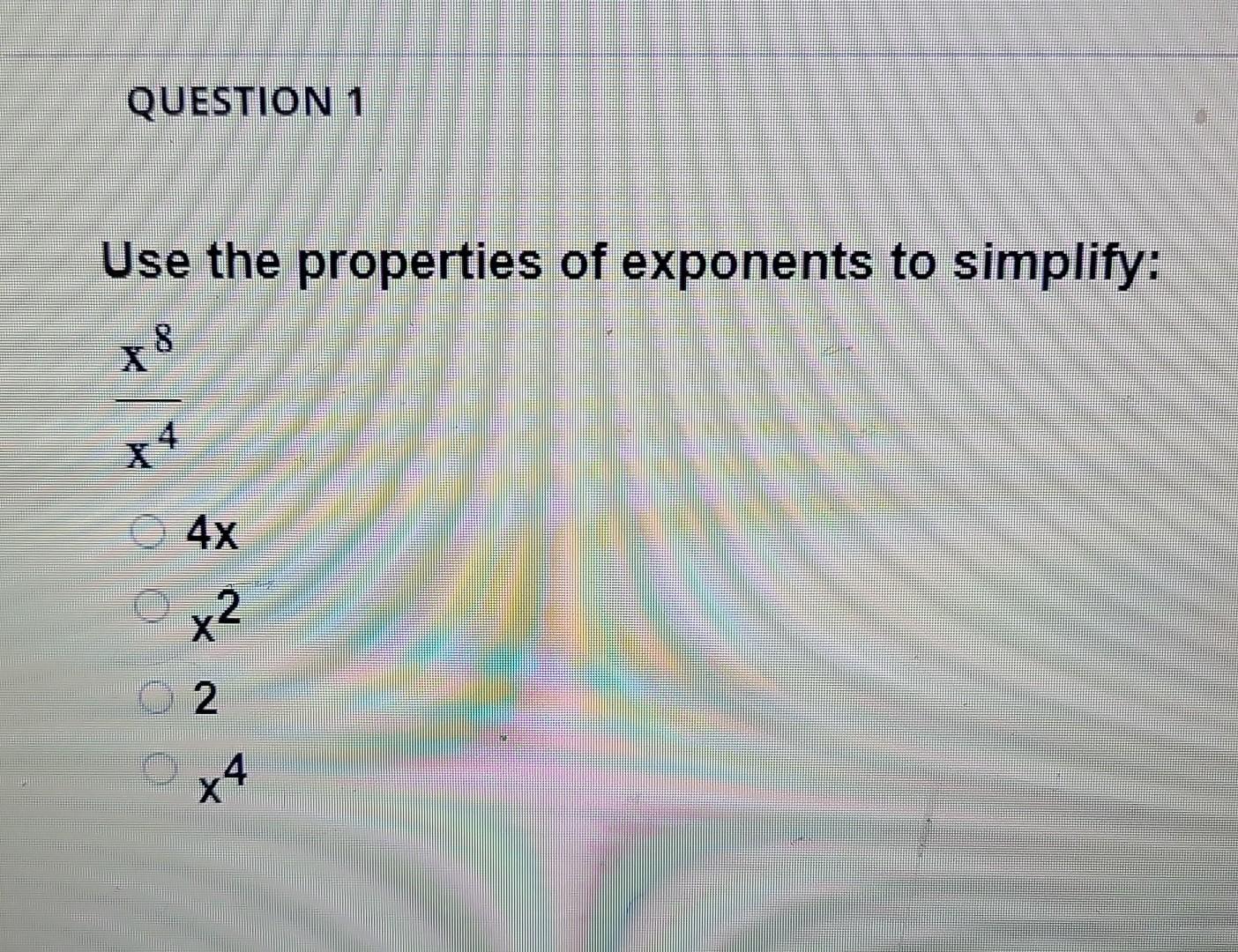 Solved Use the properties of exponents to simplify: x4x8 4x | Chegg.com