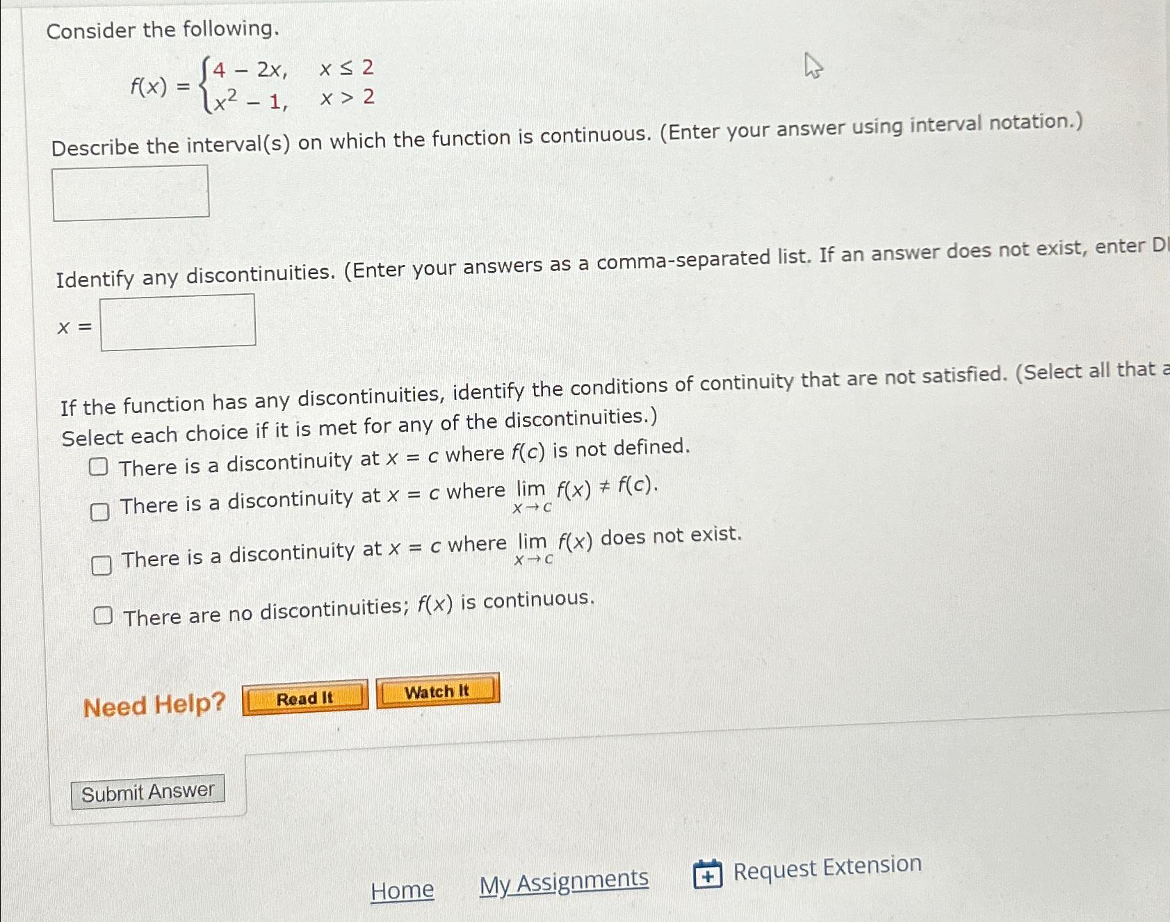 Solved Consider the following.f(x)={4-2x,x≤2x2-1,x>2Describe | Chegg.com