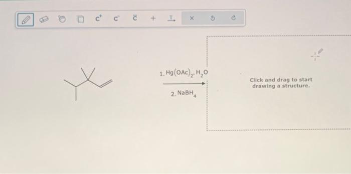 Solved 1. Hg(OAc)2,H2O Click and drag to start drawing a | Chegg.com