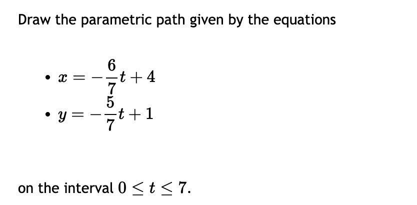 Solved Draw The Parametric Path Given By The