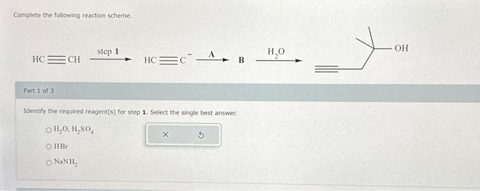 Solved Complete the following reaction scheme. Part 1 of 3 | Chegg.com