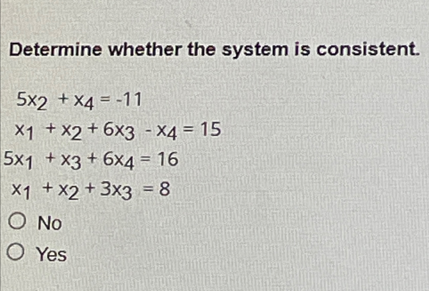 Solved Determine whether the system is | Chegg.com