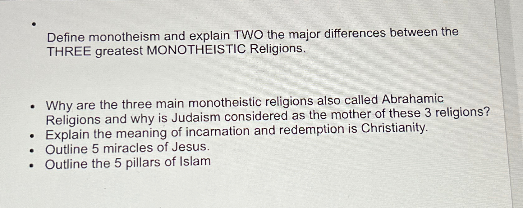 Solved Define monotheism and explain TWO the major | Chegg.com