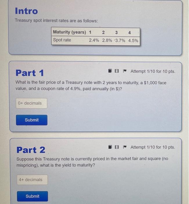 Solved Treasury spot interest rates are as follows: What is | Chegg.com