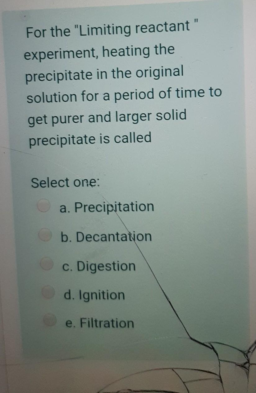 Solved For the "Limiting reactant" experiment, heating the | Chegg.com