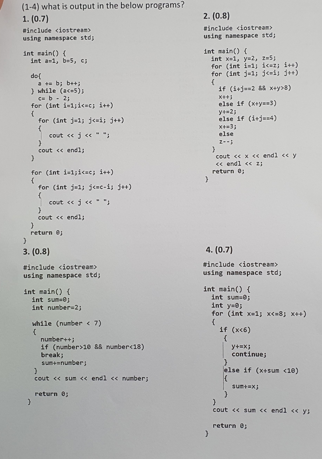 Solved Dev. C(1-4) ﻿what is output in the below | Chegg.com