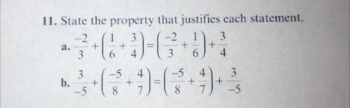 Solved 1. State the property that justifies each statement. | Chegg.com