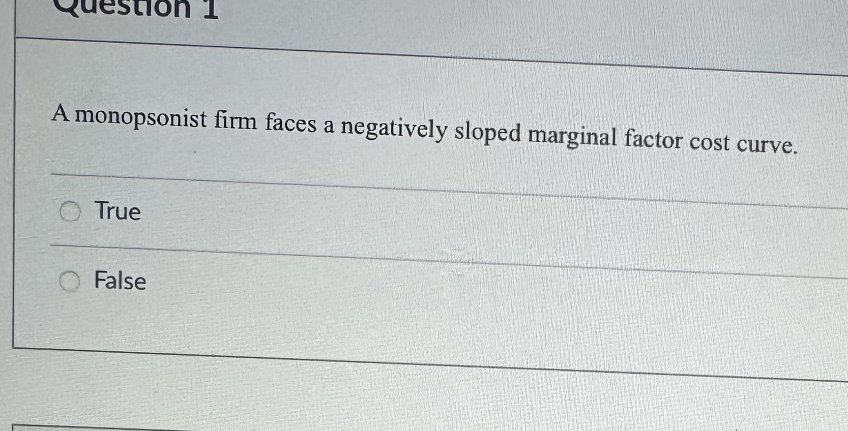 Solved A monopsonist firm faces a negatively sloped marginal | Chegg.com