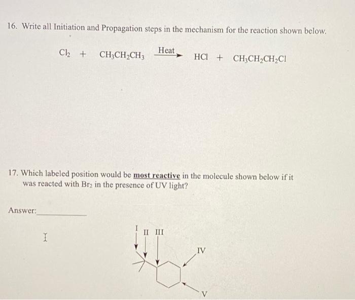 Solved 16. write all initiation and propagation steps in the | Chegg.com