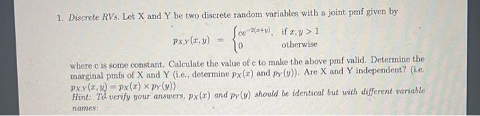 Solved 1. Discrete RVs. Let X and Y be two discrete random | Chegg.com
