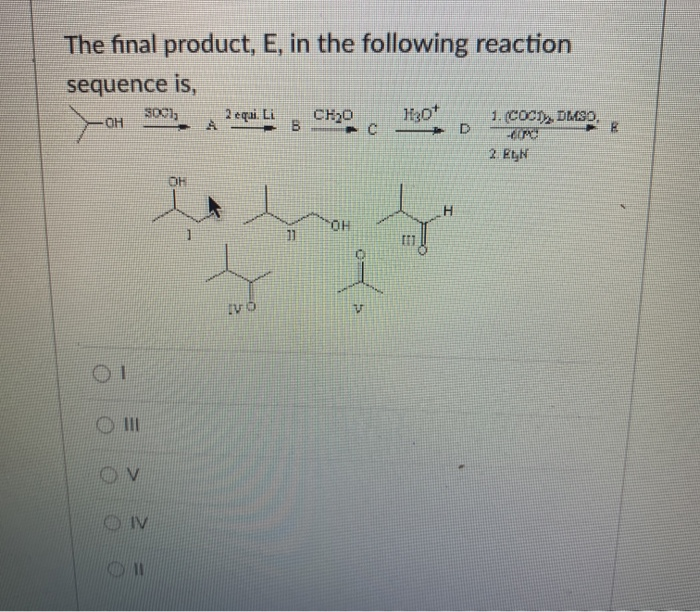 Solved The final product, E, in the following reaction | Chegg.com