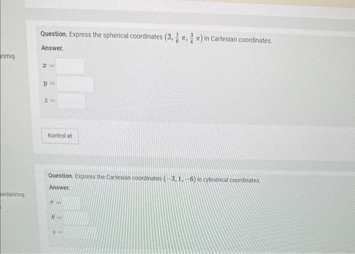 Solved Question Express The Spherical Coordinates