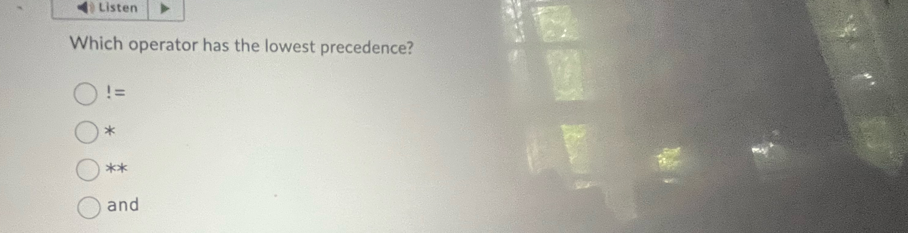 Solved ListenWhich operator has the lowest | Chegg.com