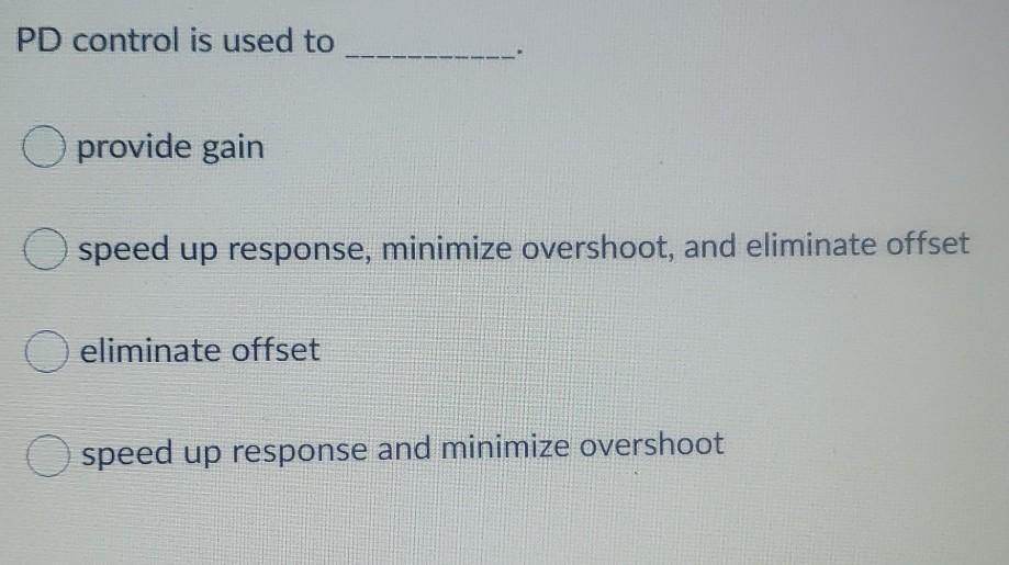 Solved P only control is used to eliminate offset provide | Chegg.com