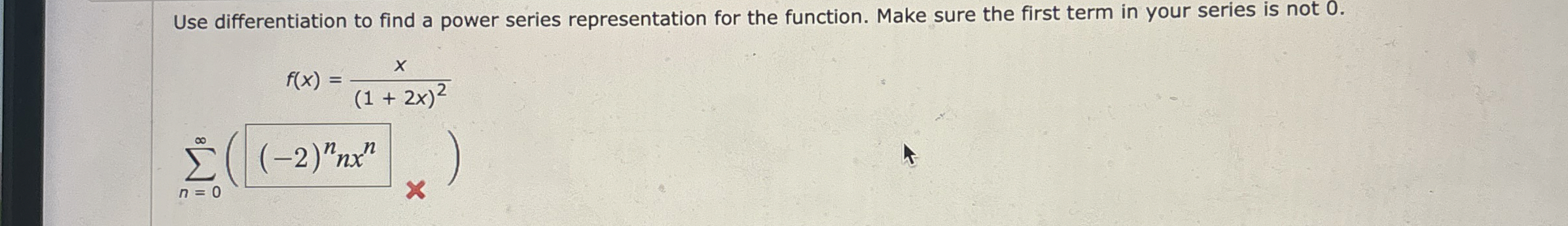 Solved Use differentiation to find a power series | Chegg.com