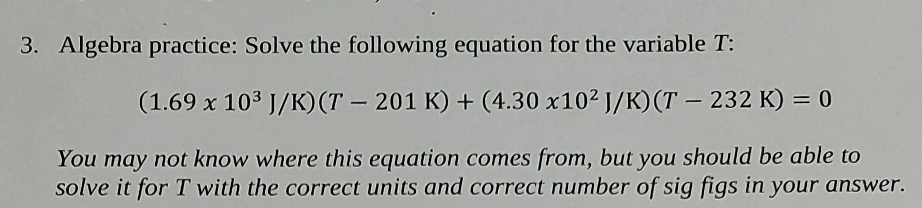 Solved 3. Algebra practice: Solve the following equation for | Chegg.com