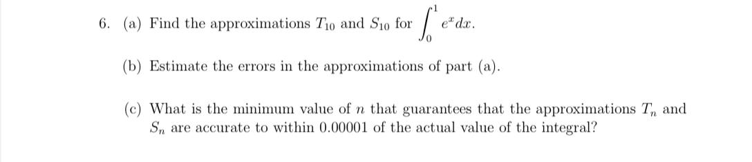 Solved (a) ﻿Find the approximations T10 ﻿and S10 ﻿for | Chegg.com