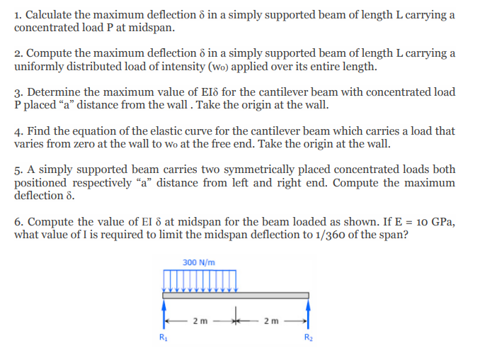 Solved Calculate the maximum deflection δ ﻿in a simply | Chegg.com