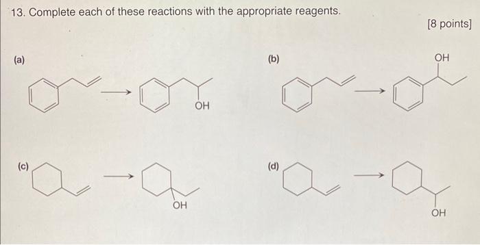 Solved 13. Complete each of these reactions with the | Chegg.com