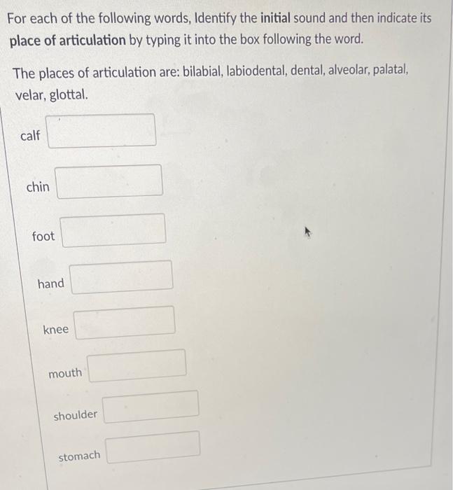 Solved For each of the following words, Identify the initial | Chegg.com