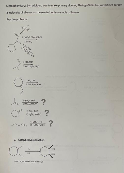 Solved Stereochemistry: Syn addition, way to make primary | Chegg.com