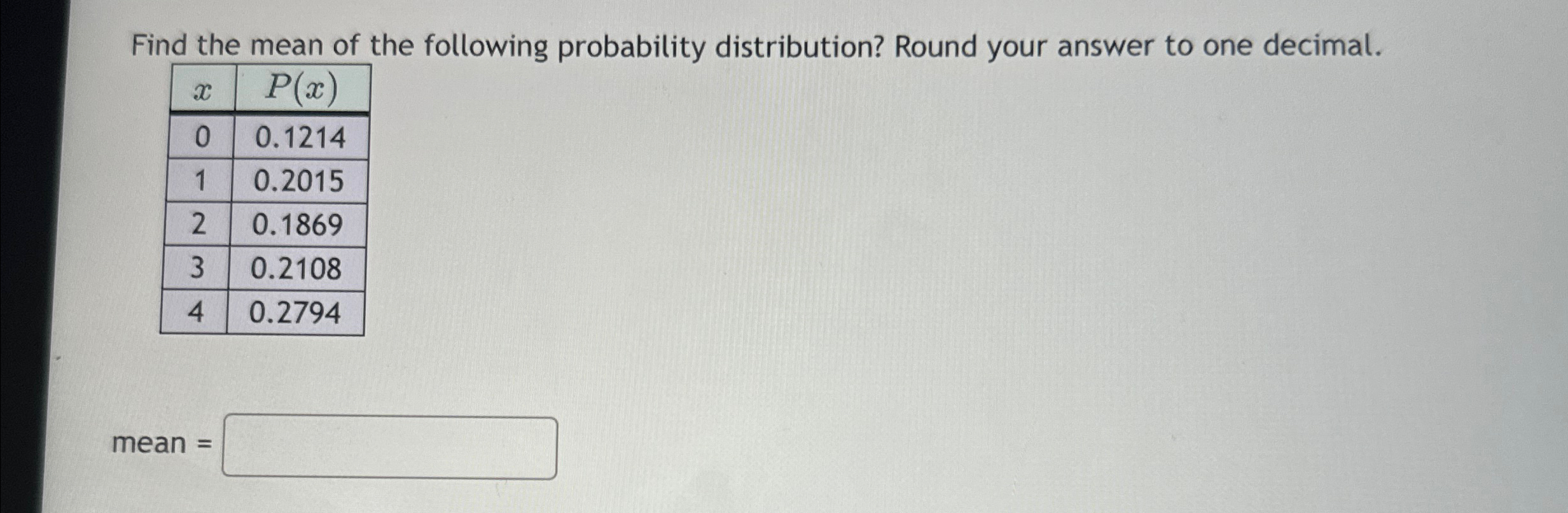 Solved Find the mean of the following probability | Chegg.com
