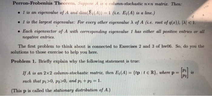 Perron-Frobenius Theorem. Suppose A is a | Chegg.com