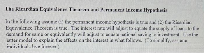 Solved The Ricardian Equivalence Theorem and Permanent | Chegg.com
