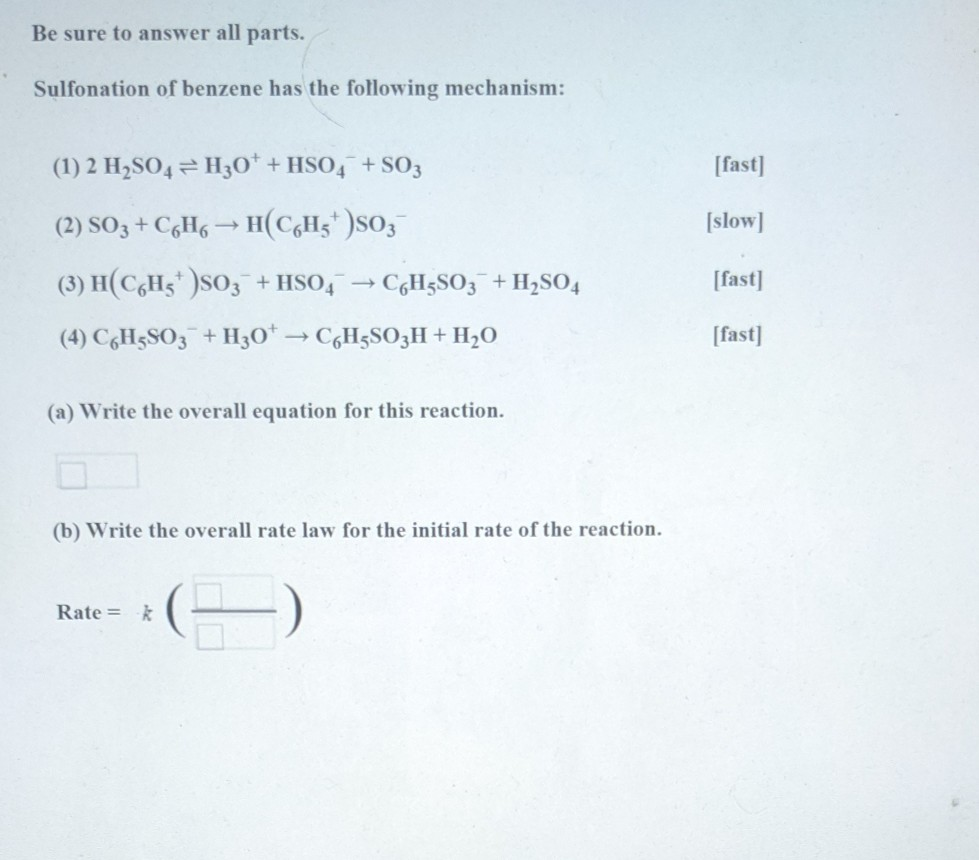 Solved Be sure to answer all parts. Sulfonation of benzene | Chegg.com