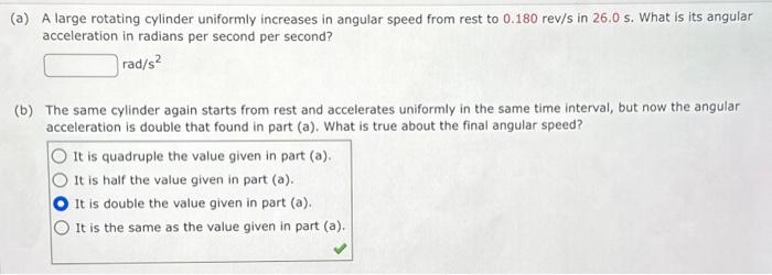 Solved (a) A large rotating cylinder uniformly increases in | Chegg.com