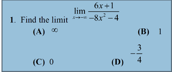 Solved Find the limit \lim_(x->-\infty )(6x+1)/(-8x^(2)-4) | Chegg.com