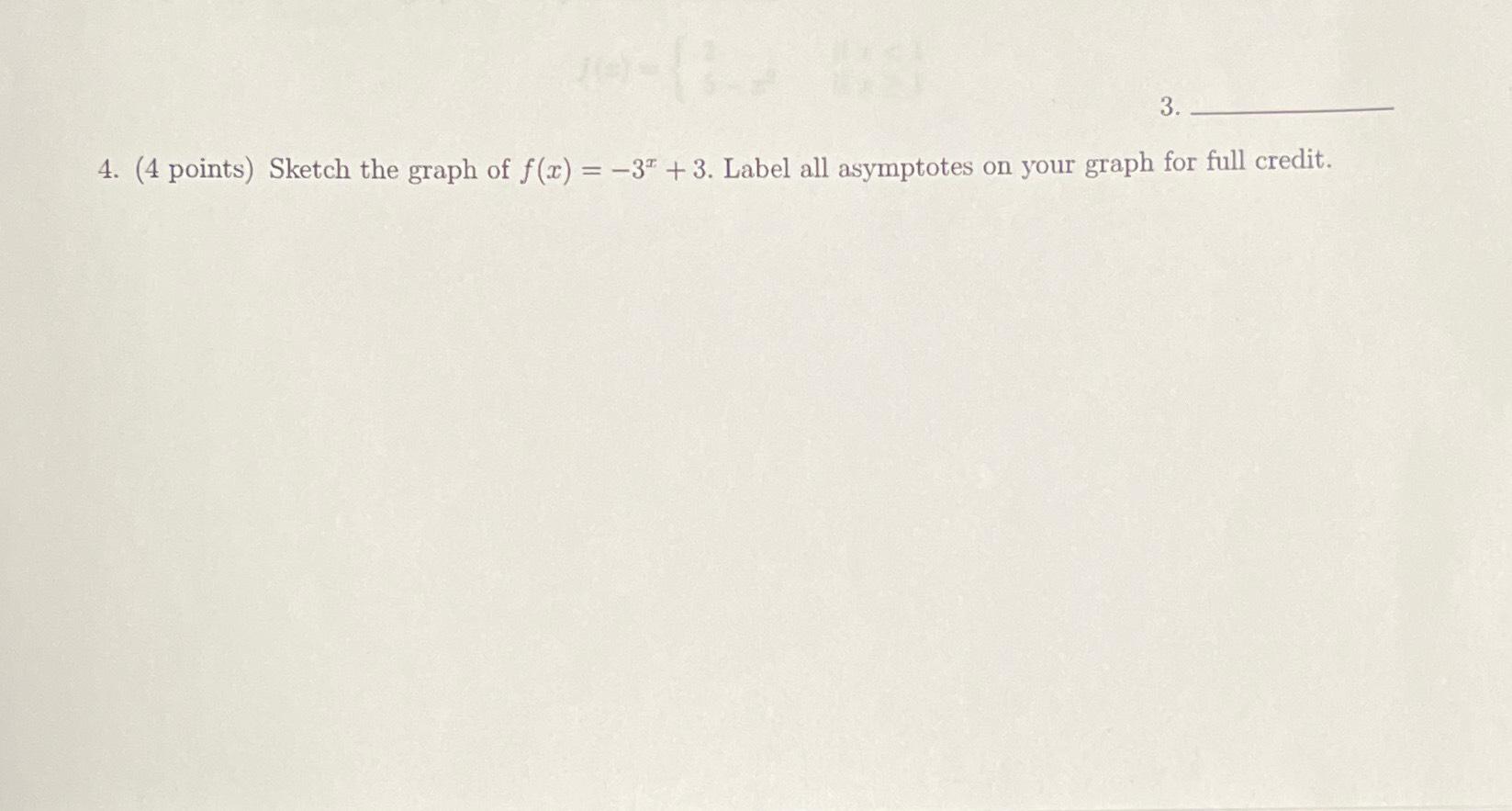 Solved (4 ﻿points) ﻿Sketch the graph of f(x)=-3x+3. ﻿Label | Chegg.com