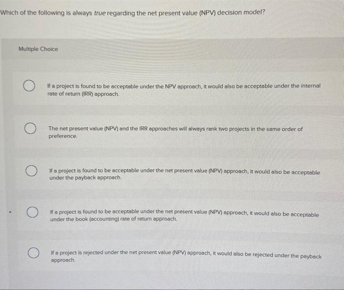 Solved Which of the following is always true regarding the | Chegg.com