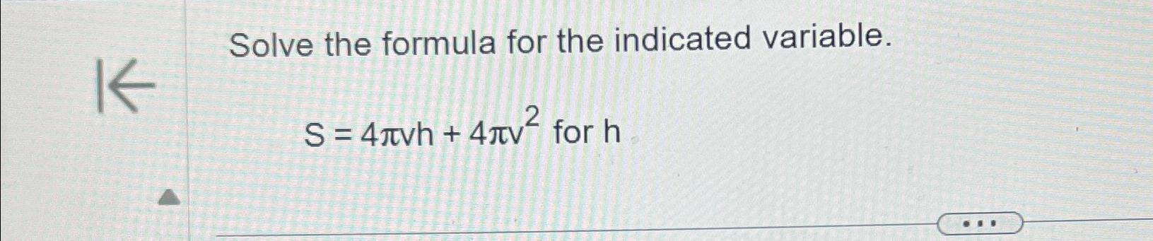 Solved Solve the formula for the indicated | Chegg.com
